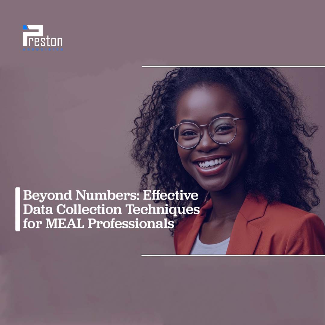 Beyond Numbers: Effective Data Collection Techniques for MEAL ...