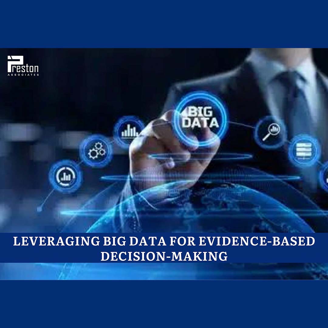 Leveraging Big Data for Evidence-Based Decision-Making - Preston ...